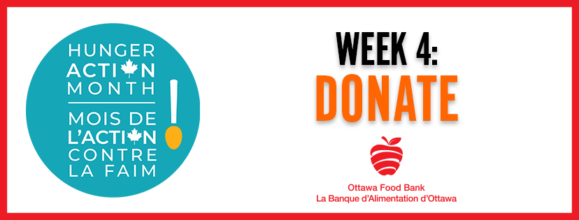 Hunger Action Month Week Four: Donate - Ottawa Food Bank