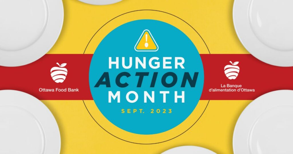 September is Hunger Action Month - Ottawa Food Bank