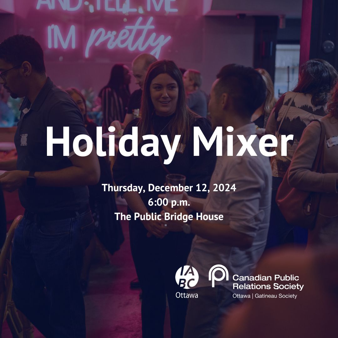 IABC Ottawa X CPRS Ottawa-Gatineau - Holiday Mixer - Ottawa Food Bank