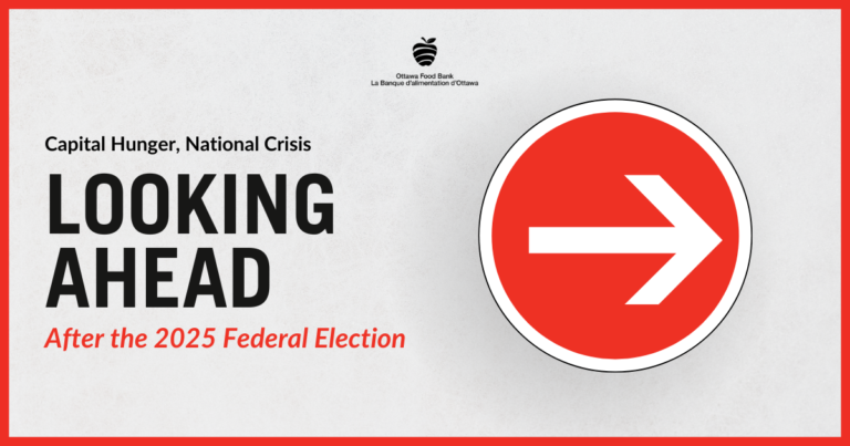 Looking Ahead After the 2025 Federal Election - Ottawa Food Bank