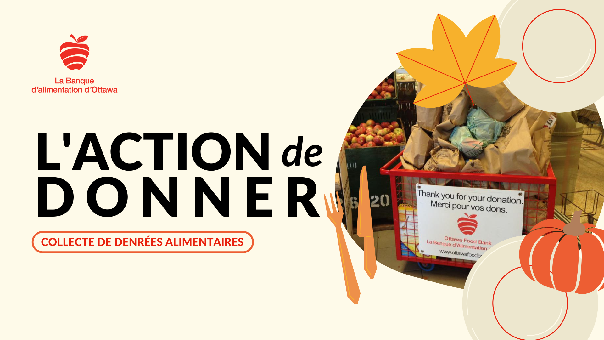 L’Action de Donner Collecte de denrées alimentaires - Ottawa Food Bank